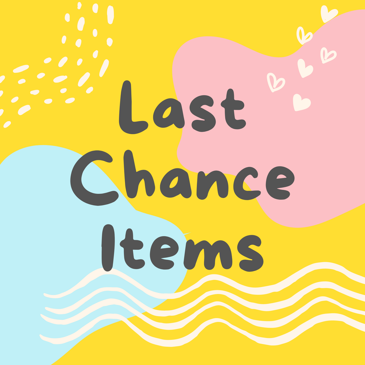 Last Chance Items – Have You Met Charlie?